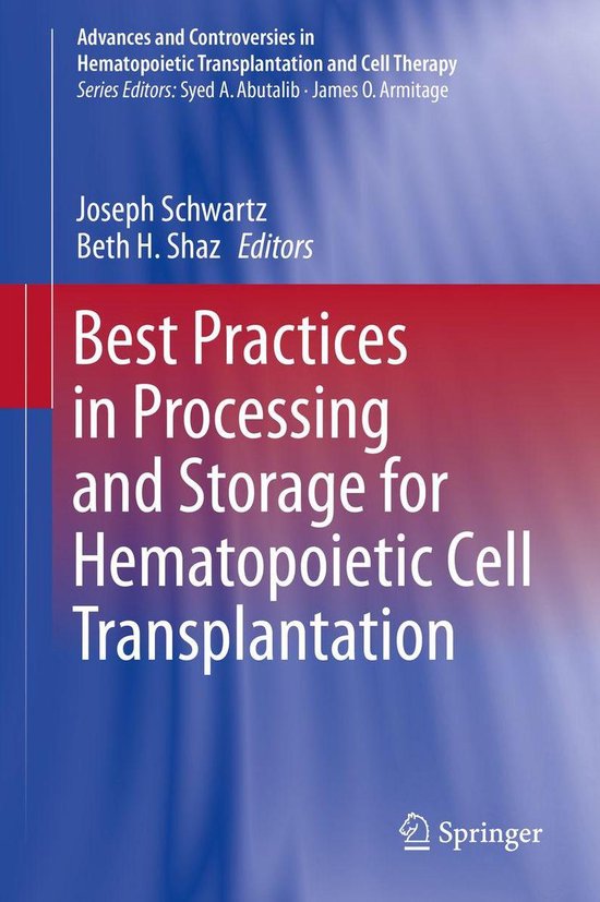 Advances and Controversies in Hematopoietic Transplantation and Cell ...