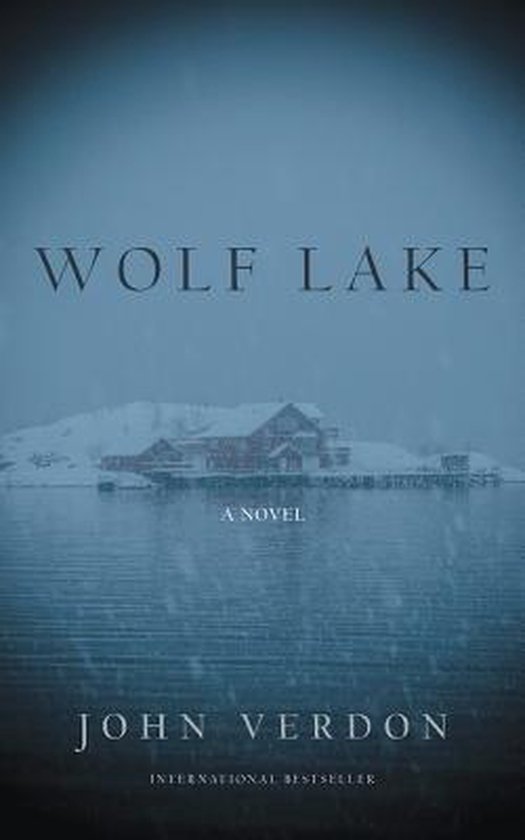 Wolf Lake, John Verdon | 9781522636526 | Boeken | bol.com