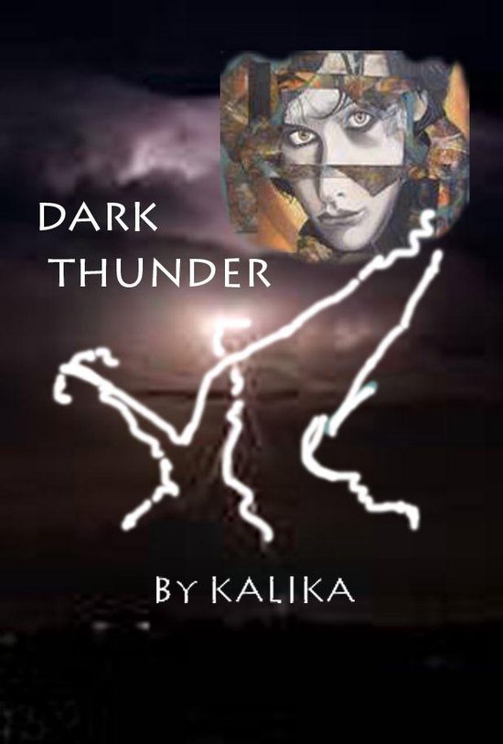 Dark Thunder (ebook), Kalika | 9781465908148 | Boeken | bol.com