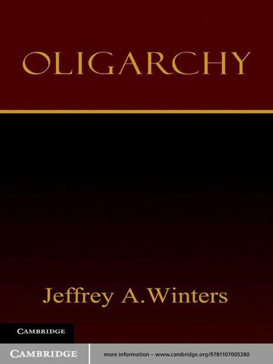 Oligarchy (ebook), Jeffrey A. Winters | 9781139063913 | Boeken | bol
