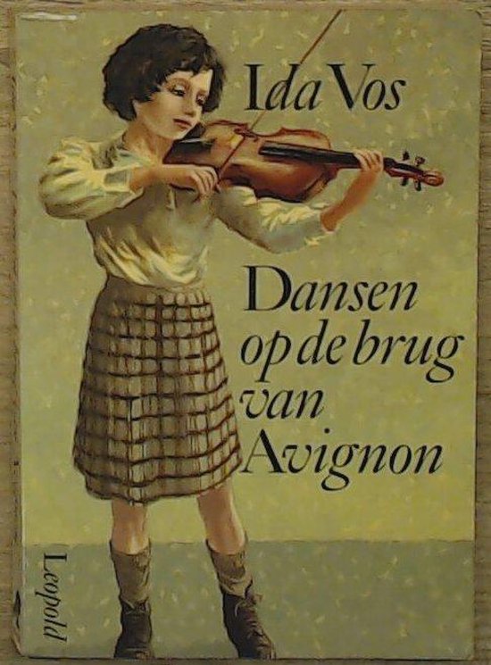 Dansen op de brug van Avignon, Ida Vos | 9789025847487 | Boeken | bol