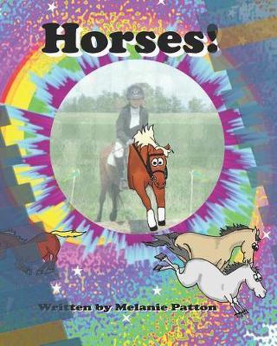 Equestrian-4-Kids- Horses!, Melanie Patton | 9781720010500 | Boeken | bol