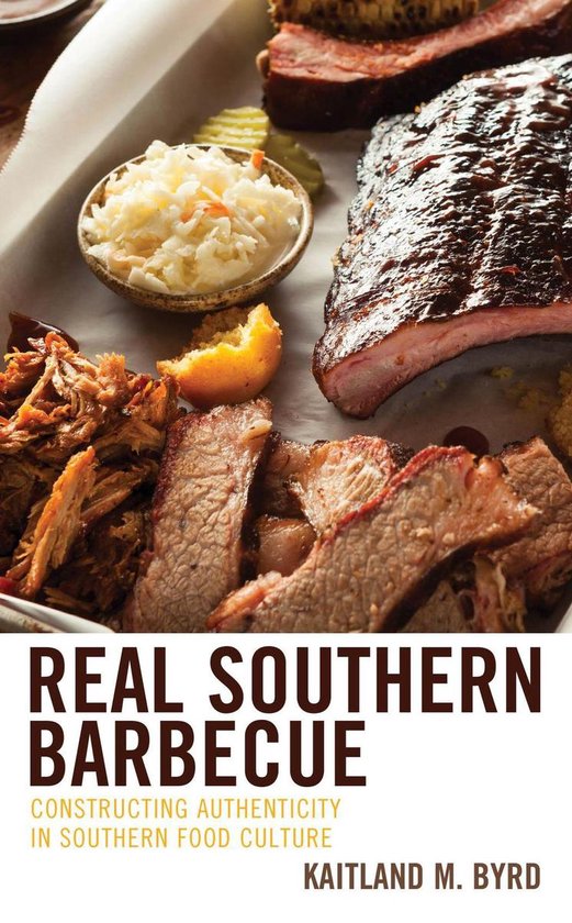 Real Southern Barbecue (ebook), Kaitland M. Byrd | 9781498593366 ...
