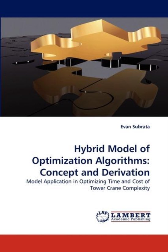 Hybrid Model of Optimization Algorithms | 9783838376417 | Evan Subrata ...