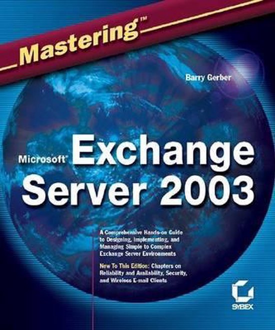 Mastering Microsoft Exchange Server 2003 | 9780782142044 | Barry Gerber | Boeken | bol