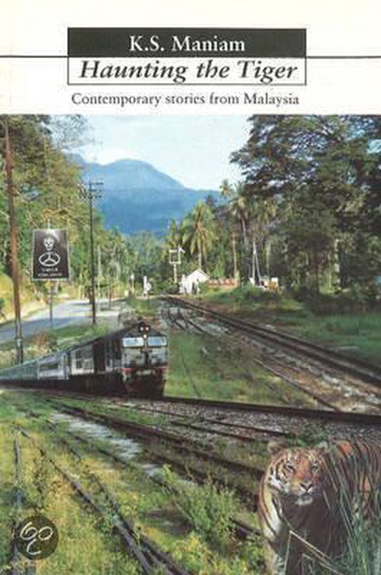 Haunting the Tiger, K. S. Maniam | 9781871438796 | Boeken | bol
