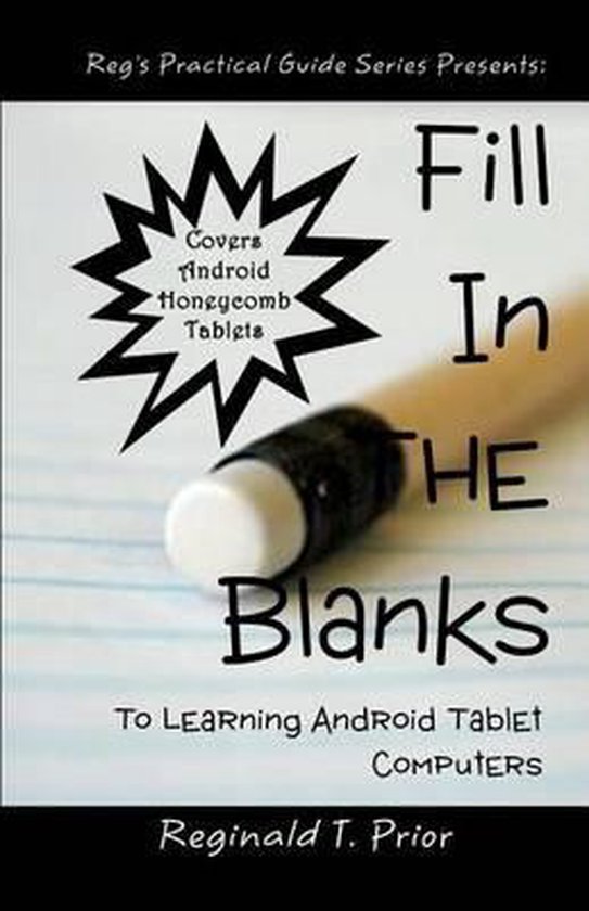 Fill in the Blanks to Learning Android Tablet Computers, Reginald T ...