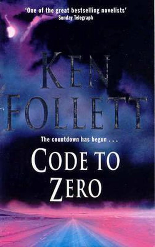 Code To Zero, Ken Follett | 9780330482868 | Boeken | bol