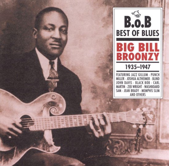 1935-1947, Big Bill Broonzy | CD (album) | Muziek | bol.com