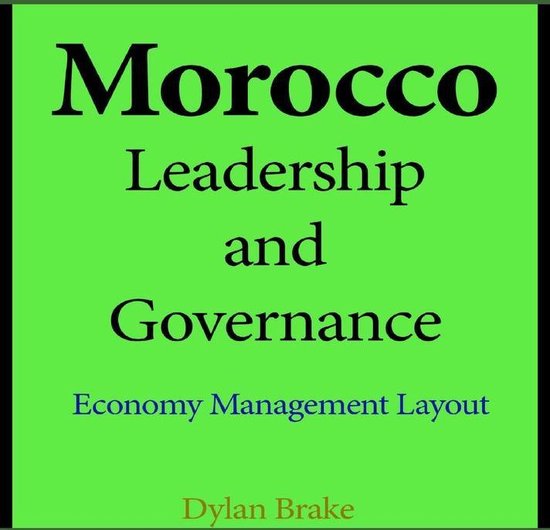 Morocco Leadership and Governance (ebook), Dylan Brake | 9781365720208 ...