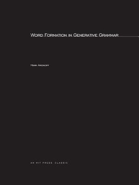 Word Formation In Generative Grammar | 9780262510172 | Mark Aronoff ...
