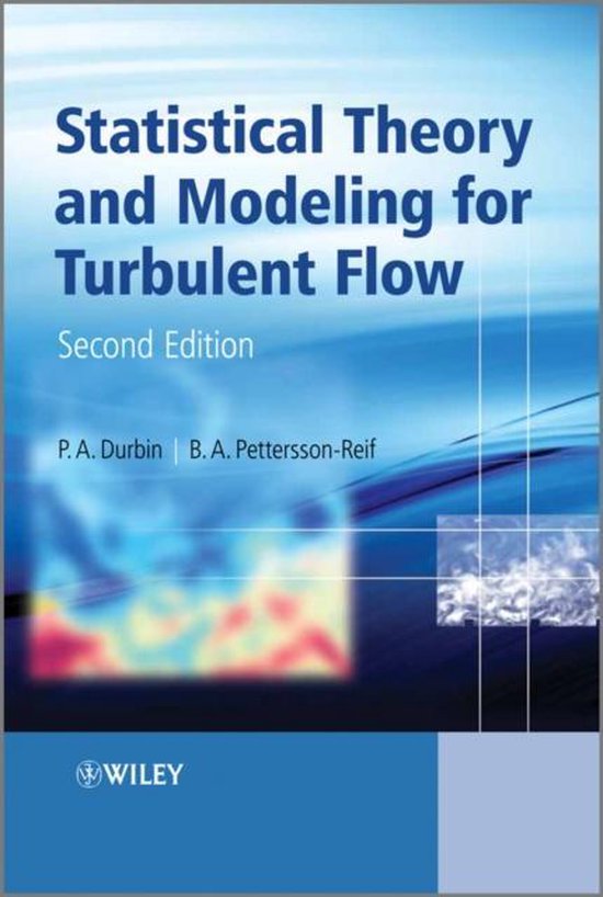 Statistical Theory And Modeling For Turbulent Flows, PA DURBIN | 9780470689318 | Boeken | bol.com