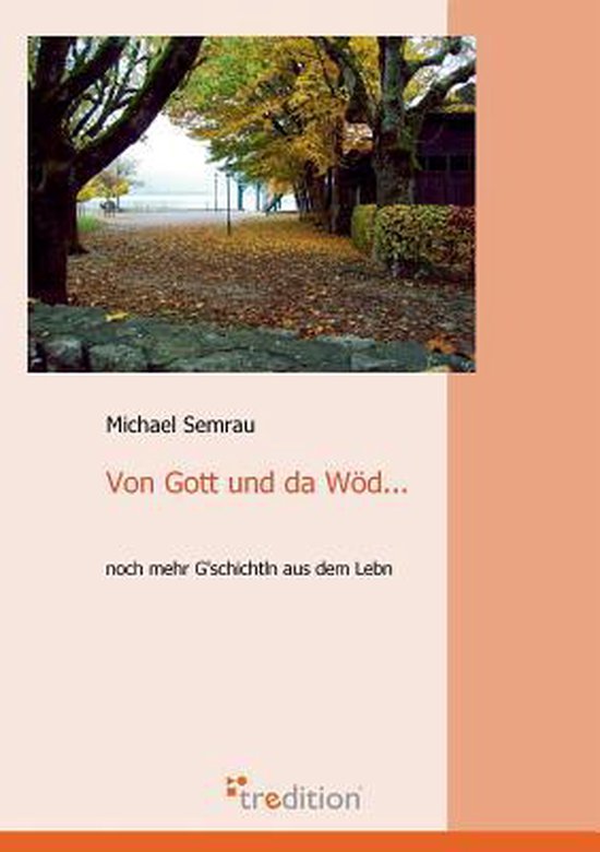 Von Gott Und Da Wod..., Michael Semrau | 9783868502558 | Boeken | bol.com
