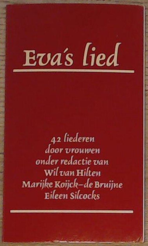 Eva's lied (42 nieuwe bijbelliedere, Wil van Hilten | 9789024226276 ...