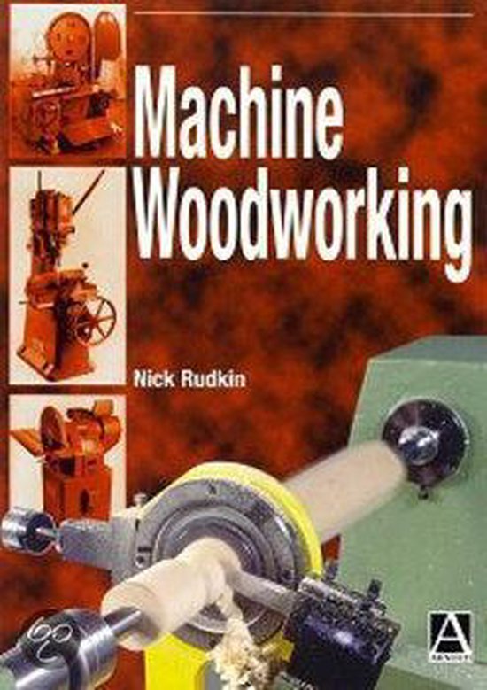 Machine Woodworking, Nick Rudkin | 9780340614235 | Boeken | bol
