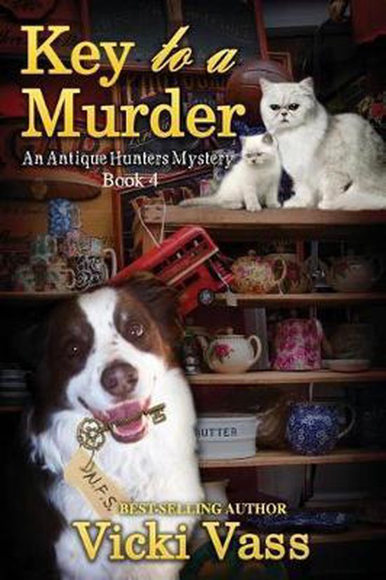 Antique Hunters Mystery- Key to a Murder, Vicki Vass | 9780998989341 ...