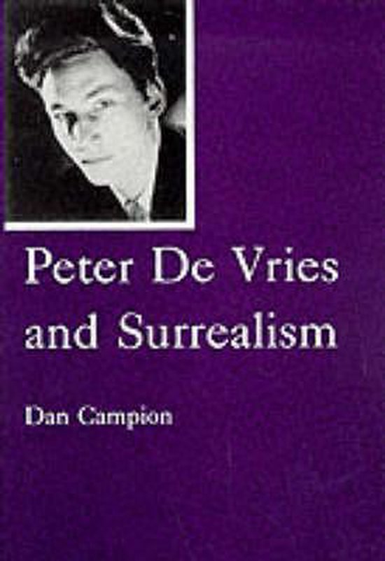 Peter de Vries and Surrealism | 9780838753118 | Dan Campion | Boeken | bol