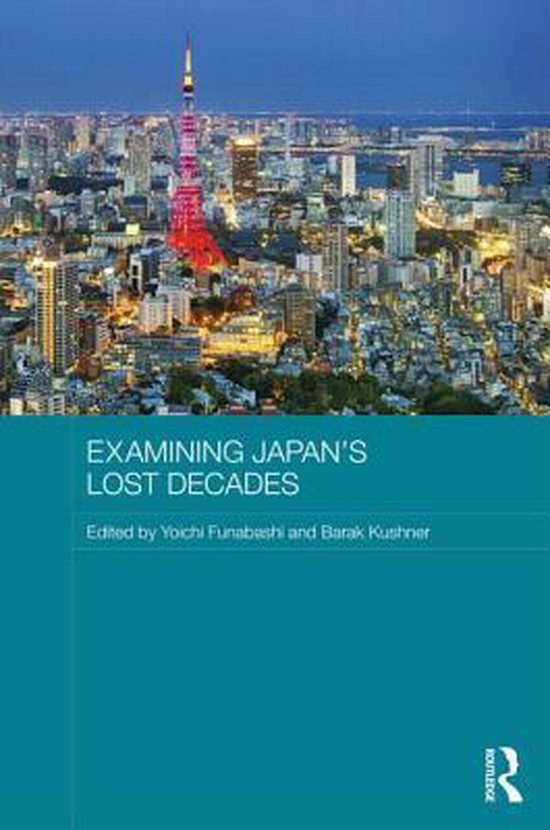 Examining Japan's Lost Decades | 9781138885752 | Boeken | bol.com