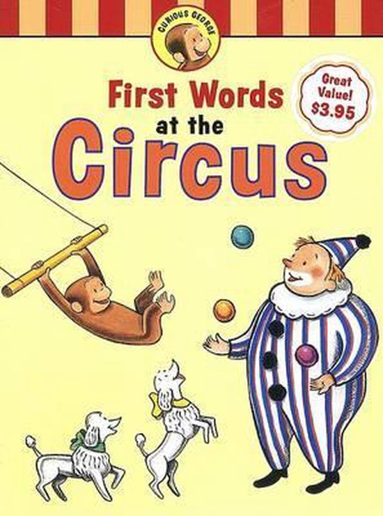 Curious George's First Words at the Circus, H. A. Rey | 9780618554577 ...