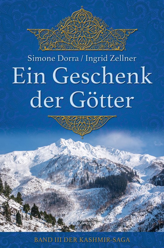 Kashmir-Saga 3 - Ein Geschenk der Götter (ebook), Ingrid Zellner | 9783746968414 | Boeken | bol.com
