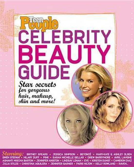 Celebrity Beauty Guide, Teen People Magazine | 9781932273397 | Boeken ...