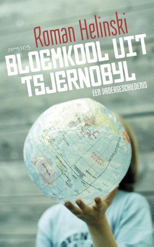 Bloemkool uit Tsjernobyl (ebook), Roman Helinski | 9789044625608 ...