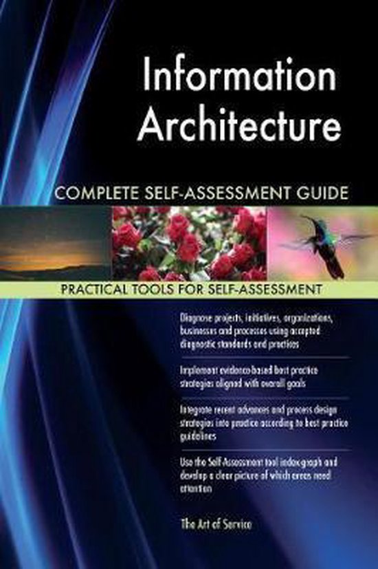 Information Architecture Complete Self-Assessment Guide, Gerardus ...