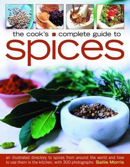 Cook's Complete Guide to Spices | 9781844767625 | Sallie Morris ...