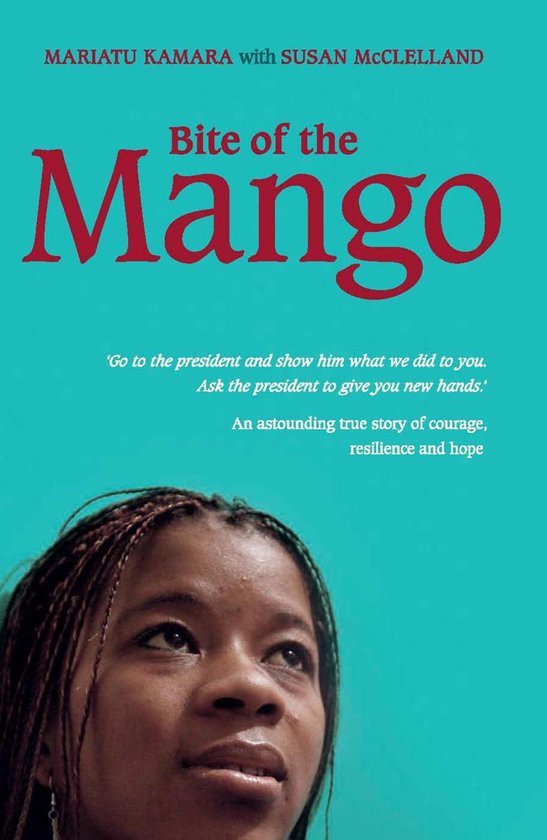 Bite of the Mango (ebook), Mariatu Kamara | 9781743437193 | Boeken ...