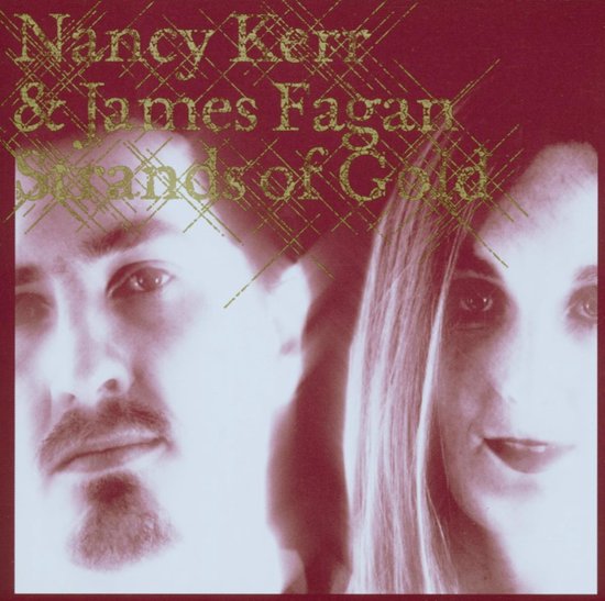 Strand Of Gold, Nancy & James Fagan Kerr | CD (album) | Muziek | bol
