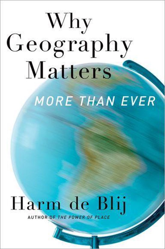 Why Geography Matters (ebook), Harm De Blij | 9780199977253 | Boeken ...