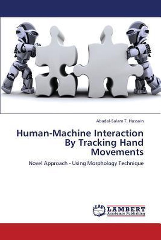 Human-Machine Interaction by Tracking Hand Movements | 9783659380327 ...