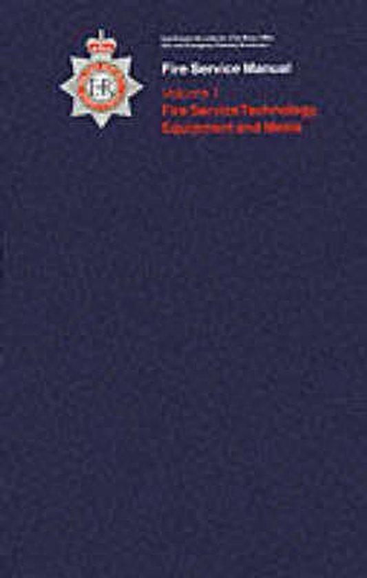 Fire service manual | 9780113411825 | Great Britain: Office of the ...