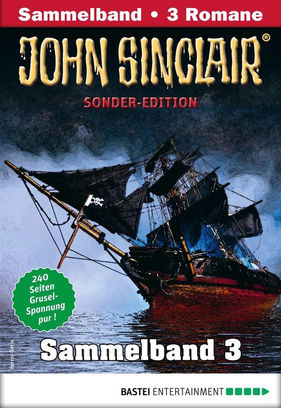 John Sinclair Sonder-Edition Sammelband 3 - John Sinclair Sonder ...