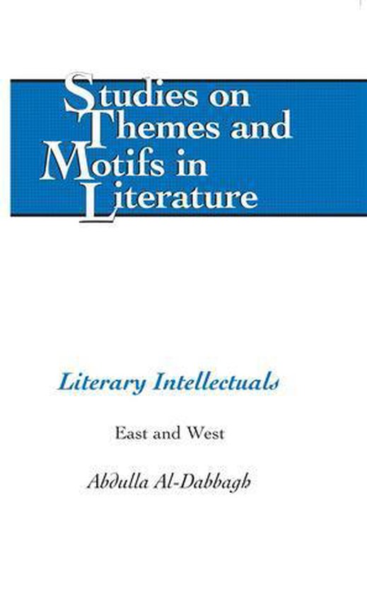 Studies on Themes and Motifs in Literature 117 - Literary Intellectuals ...