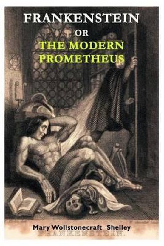 Frankenstein or the Modern Prometheus, Mary Shelley | 9781523970759 ...