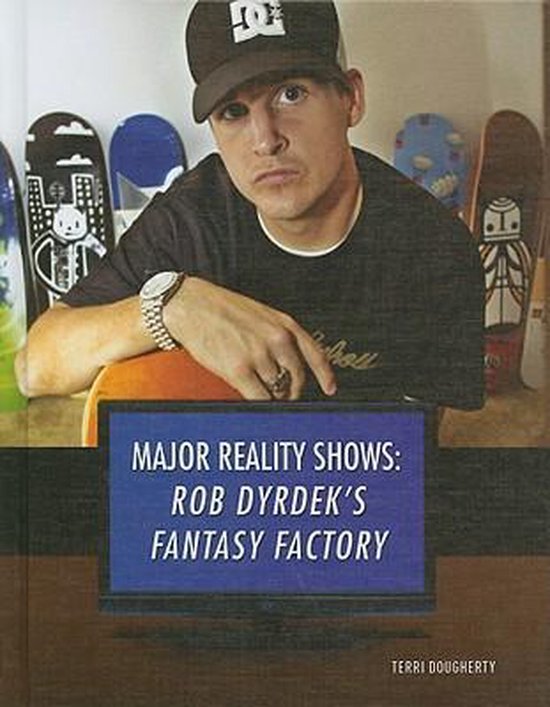 Rob Dyrdek's Fantasy Factory | 9781422216897 | Terry Dougherty | Boeken ...