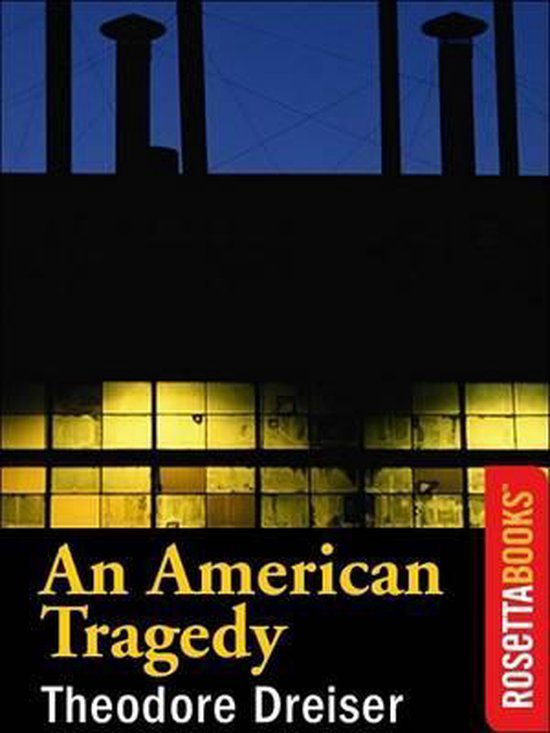 An American Tragedy (ebook), Theodore Dreiser | 9780795307928 | Boeken | bol