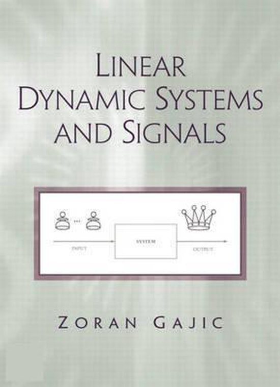 Linear Dynamic Systems And Signals 9780201618549 Zoran Gajic 6467