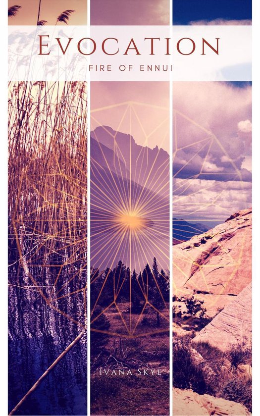 Fire of Ennui (Evocation Book 1) (ebook), Ivana Skye | 9780997854442 ...