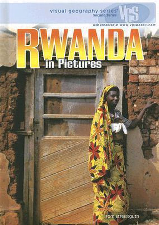 Rwanda in Pictures | 9780822585701 | Tom Streissguth | Boeken | bol.com