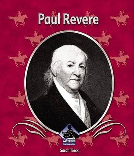 Paul Revere | 9781596797871 | Sarah Tieck | Boeken | bol.com