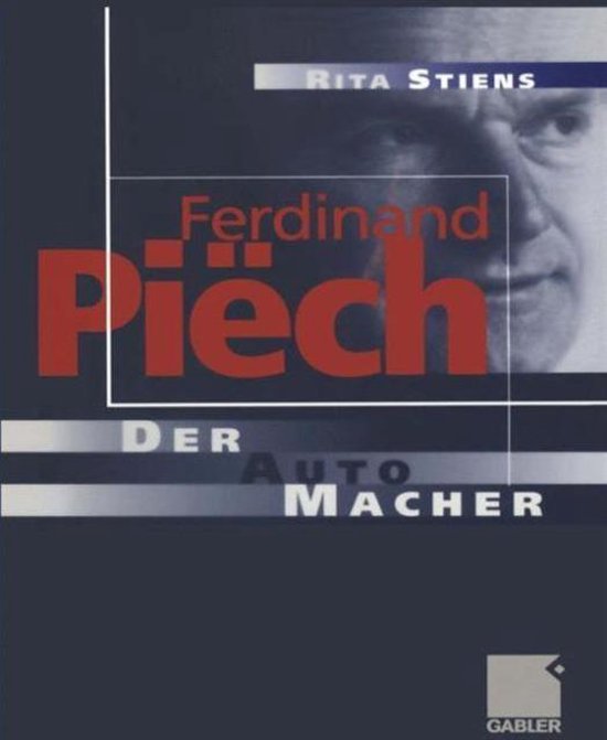Ferdinand Piech, Rita Stiens | 9783409115223 | Boeken | bol.com