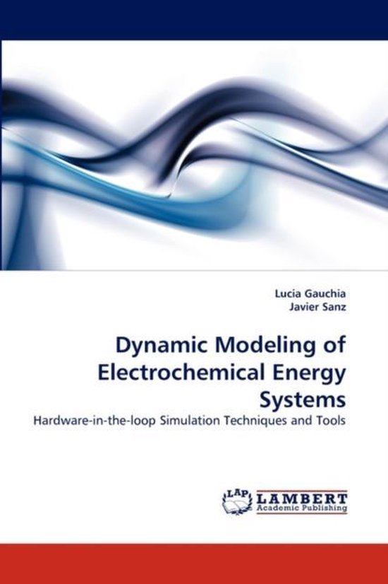 Dynamic Modeling of Electrochemical Energy Systems | 9783843362498 ...