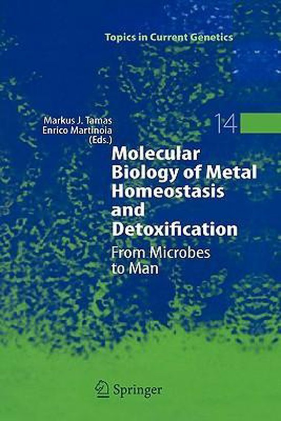 Molecular Biology of Metal Homeostasis and Detoxification ...