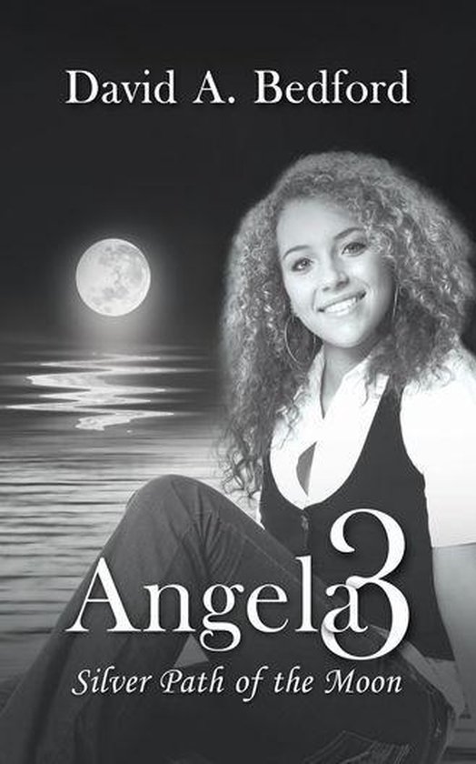 The Angela Series 3 - Angela 3 (ebook), David A. Bedford ...