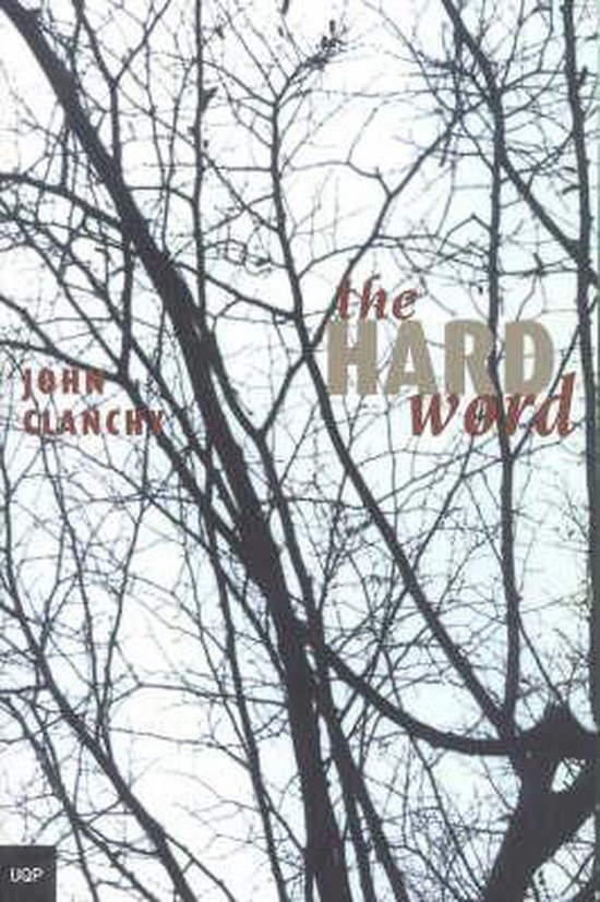 The Hard Word, John Clanchy | 9780702233326 | Boeken | bol.com