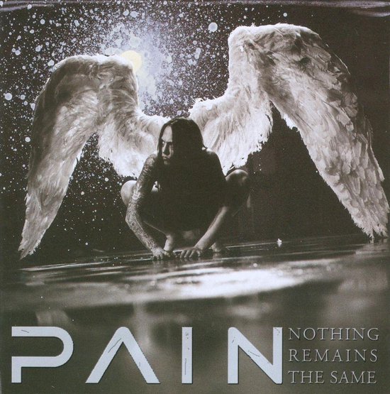 Nothing Remains The Same, Pain | CD (album) | Muziek | bol