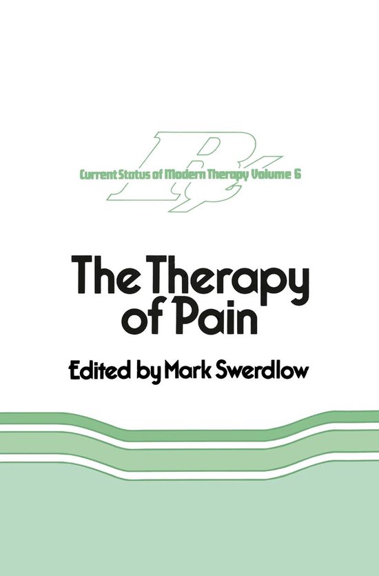 Current Status of Modern Therapy 6 - The Therapy of Pain (ebook ...