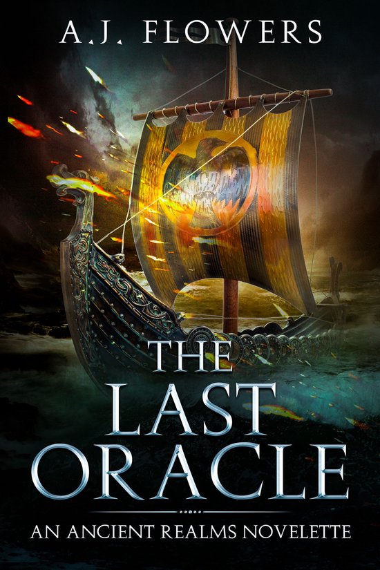 Ancient Realms 2 - The Last Oracle (ebook), A.J. Flowers ...